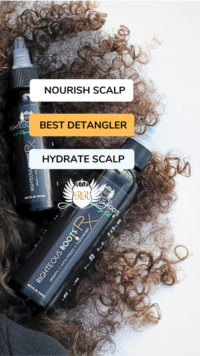 The Magic of Dry Detangling Natural Hair with Righteous Roots – R R O